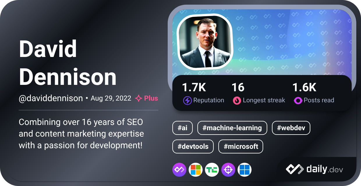 David Dennison (@daviddennison) | daily.dev