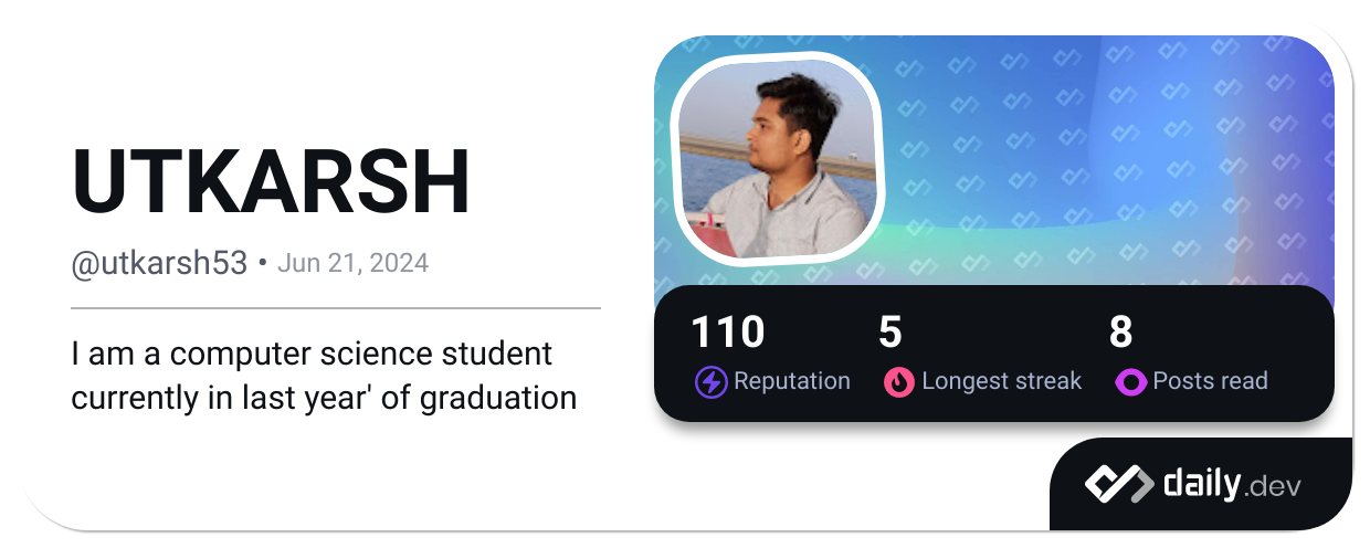 UTKARSH (@utkarsh53) | daily.dev