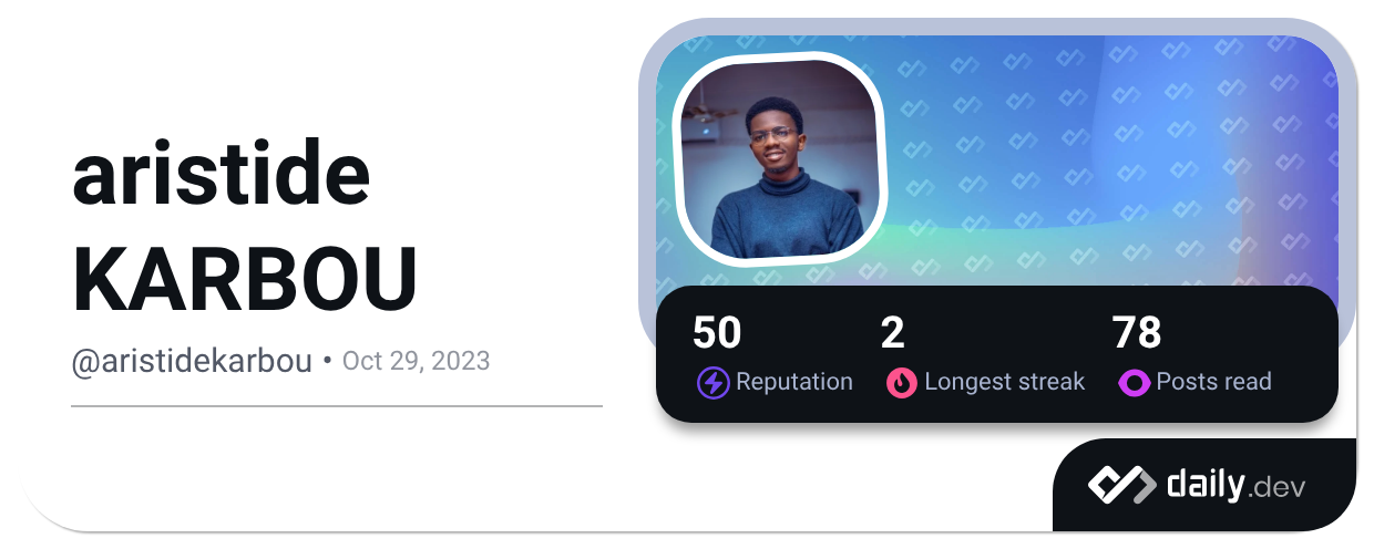 aristide KARBOU (@aristidekarbou) | daily.dev