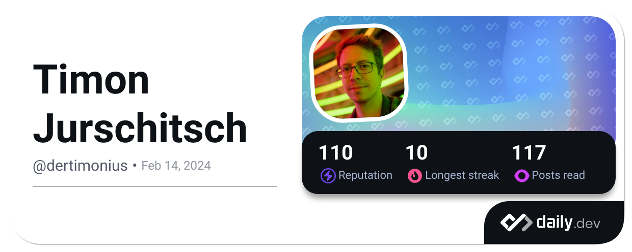 Timon Jurschitsch (@dertimonius) | daily.dev