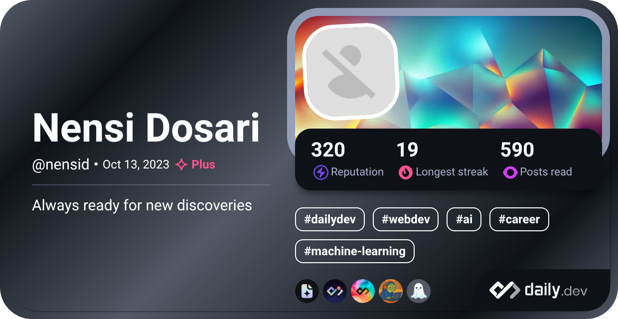 Nensi Dosari (@nensid) | daily.dev