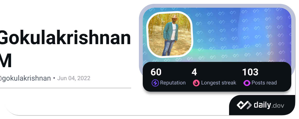 Gokulakrishnan M (@gokulakrishnan) | daily.dev