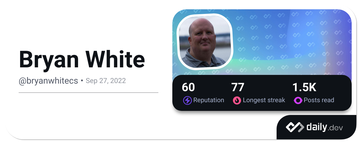 Bryan White (@bryanwhitecs) | daily.dev