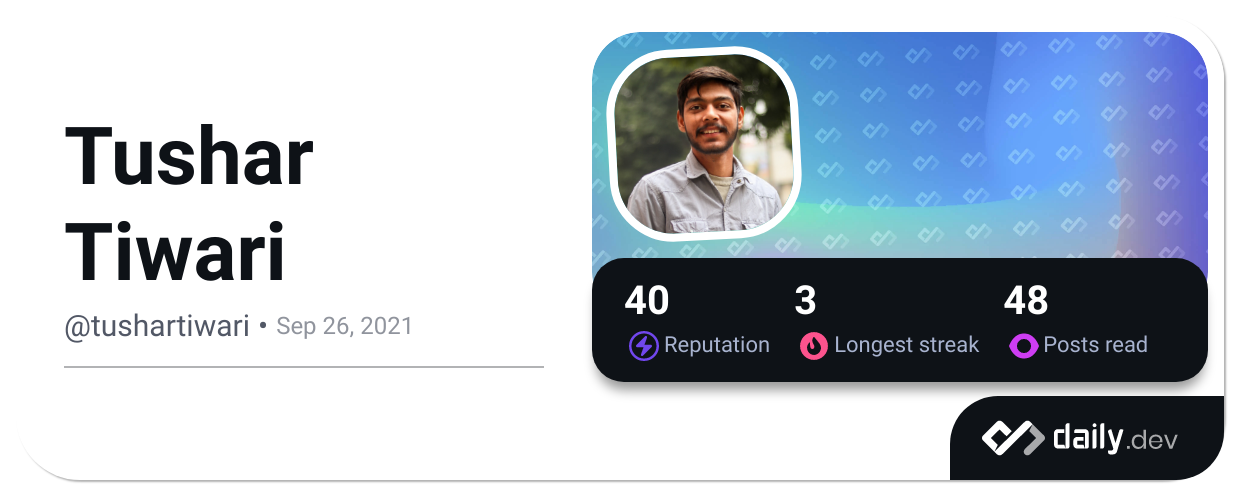 Tushar Tiwari (@tushartiwari) | daily.dev