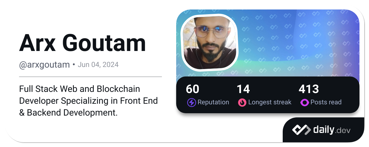 Arx Goutam (@arxgoutam) | daily.dev