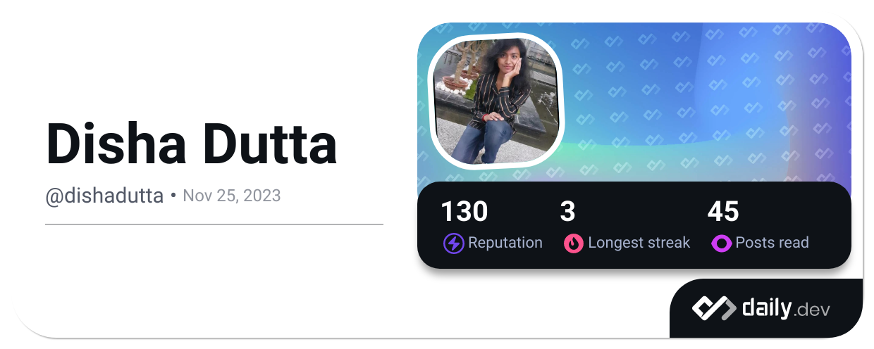 Disha Dutta (@dishadutta) | daily.dev