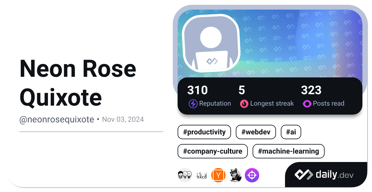 Neon Rose Quixote (@neonrosequixote) | daily.dev