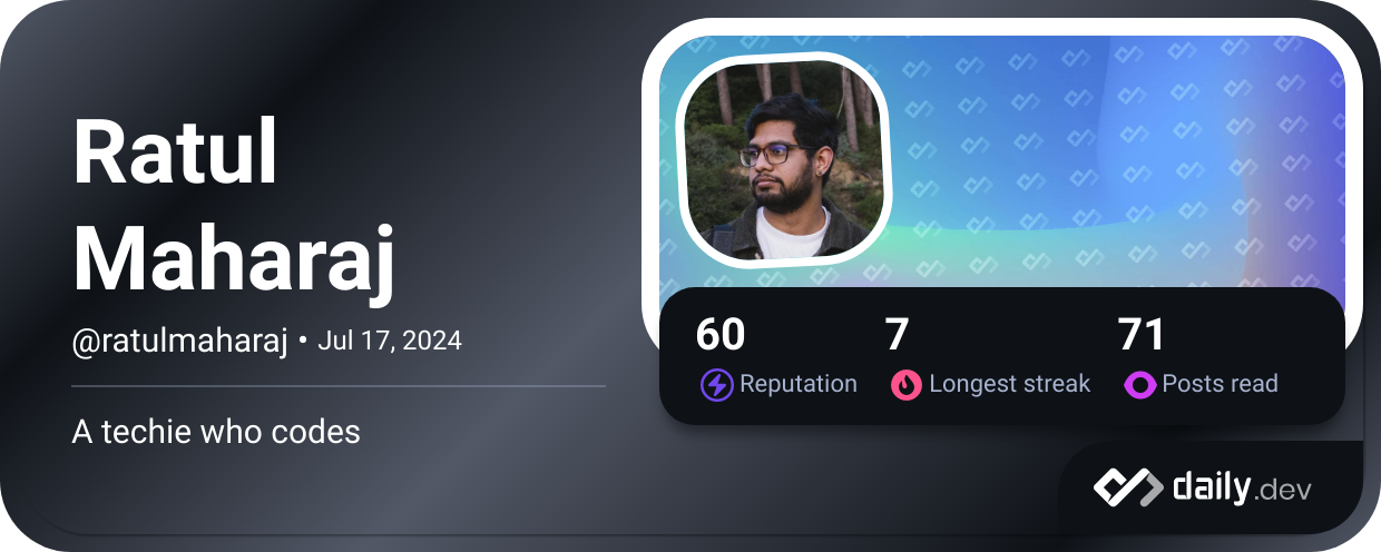 Ratul Maharaj (@ratulmaharaj) | daily.dev