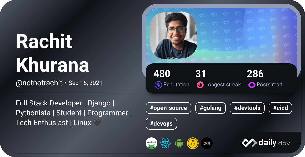 Rachit Khurana (@notnotrachit) | daily.dev