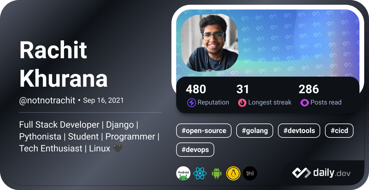 Rachit Khurana (@notnotrachit) | daily.dev