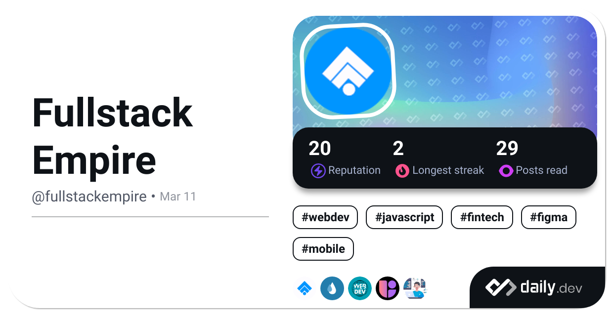Fullstack Empire (@fullstackempire) | daily.dev