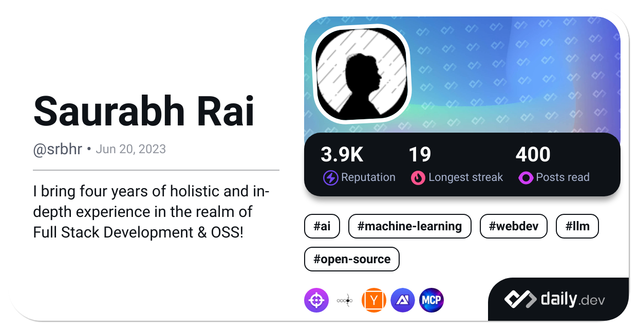 Saurabh Rai (@srbhr) | daily.dev