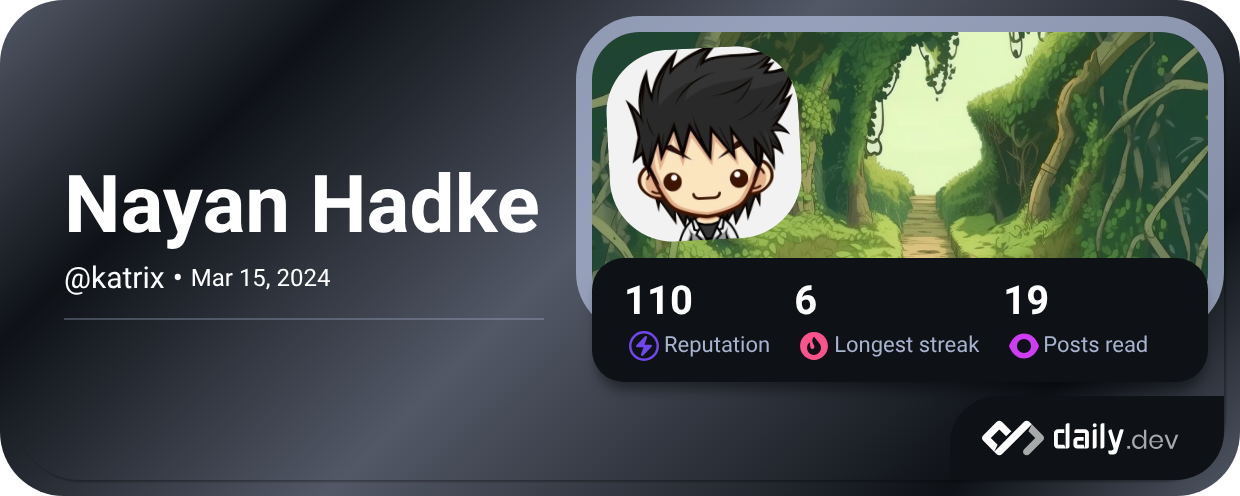 Nayan Hadke (@katrix) | daily.dev