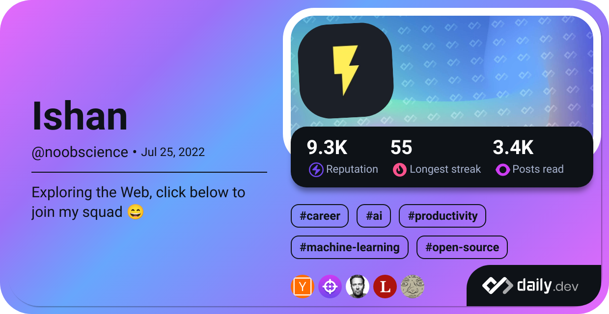 Posts upvoted by Ishan (@noobscience) | daily.dev