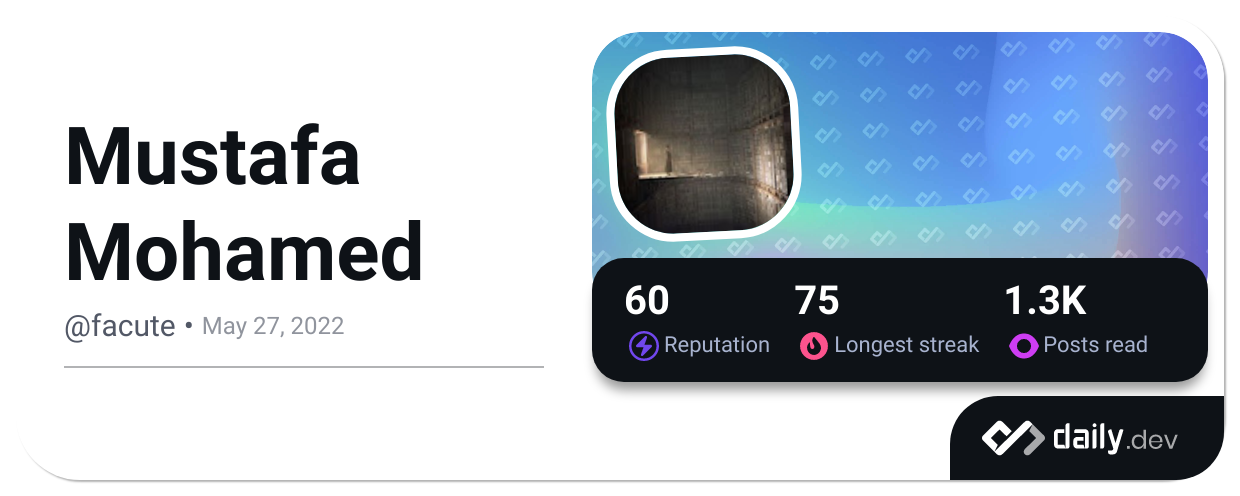 Mustafa Mohamed (@facute) | daily.dev