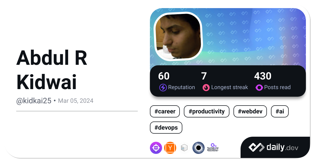 Abdul R Kidwai (@kidkai25) | daily.dev