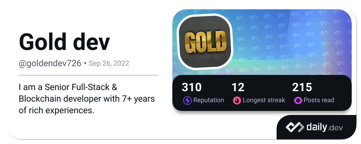 Gold dev (@goldendev726) | daily.dev