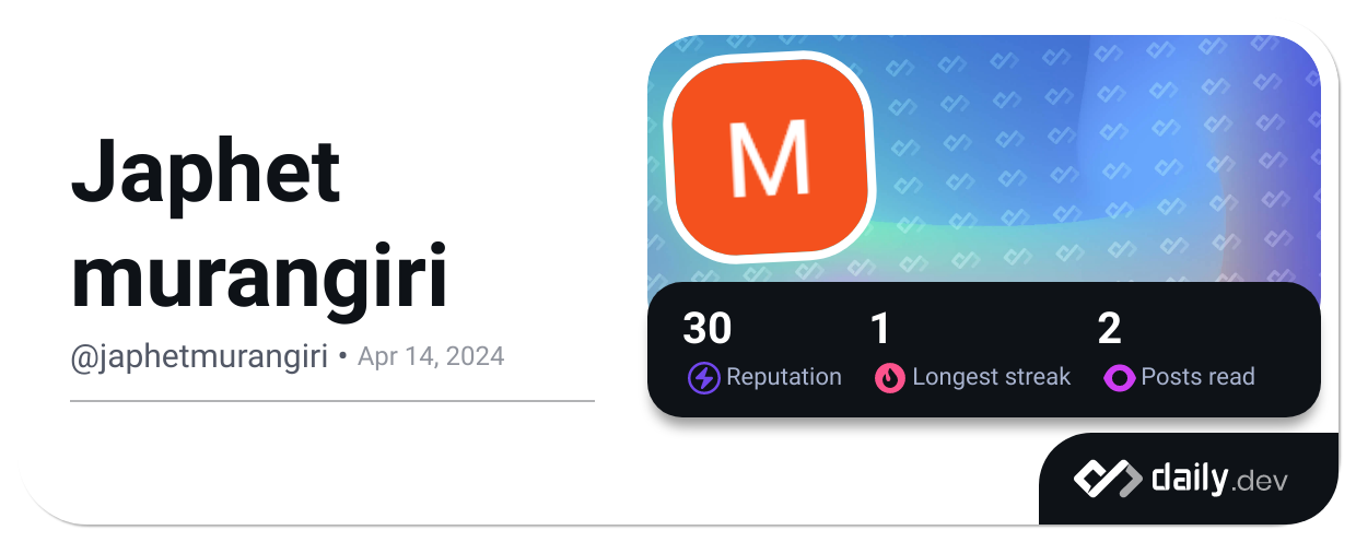 Japhet murangiri (@japhetmurangiri) | daily.dev