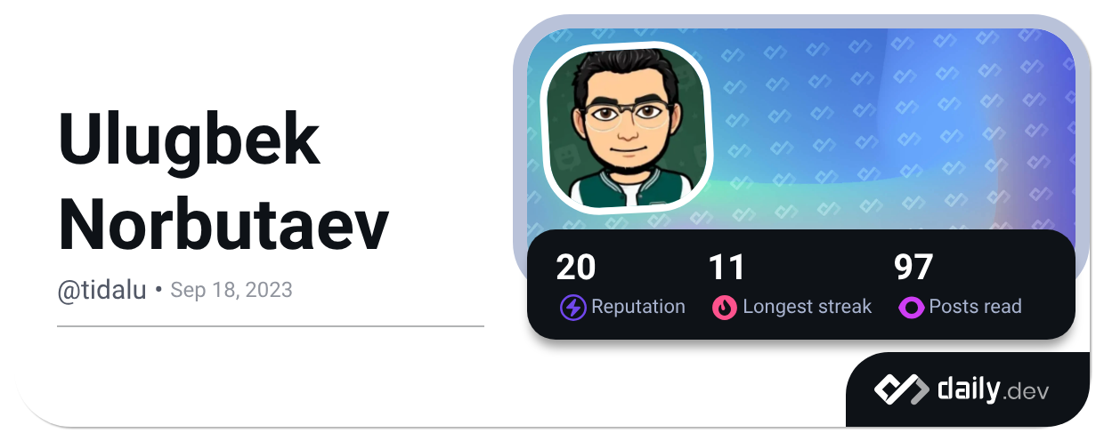 Ulugbek Norbutaev (@tidalu) | daily.dev