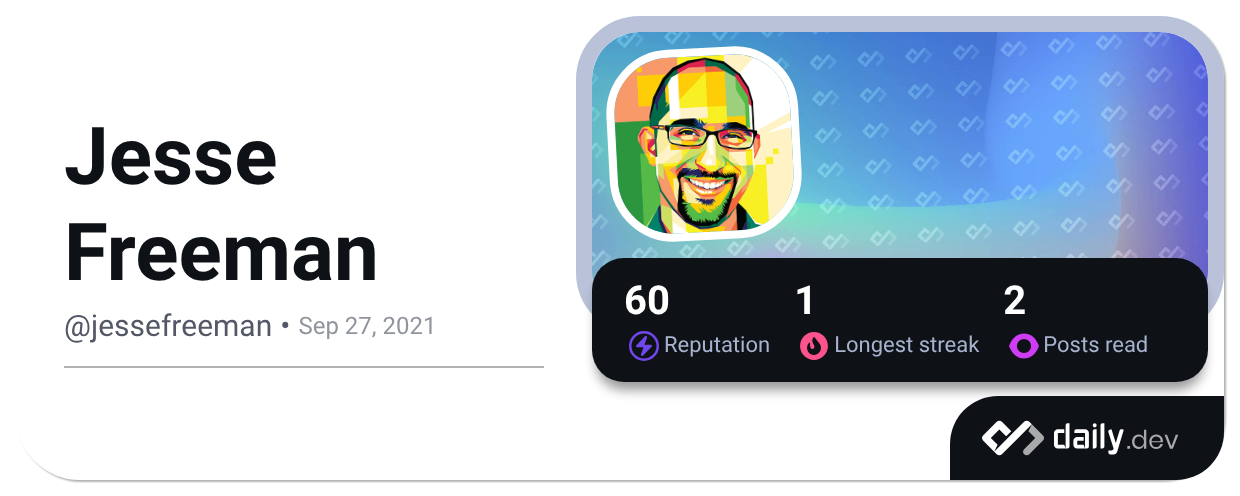 Jesse Freeman (@jessefreeman) | daily.dev
